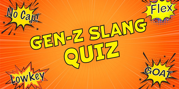 Can You Pass This Gen Z Slang Trivia?- Quiz Gen-Z